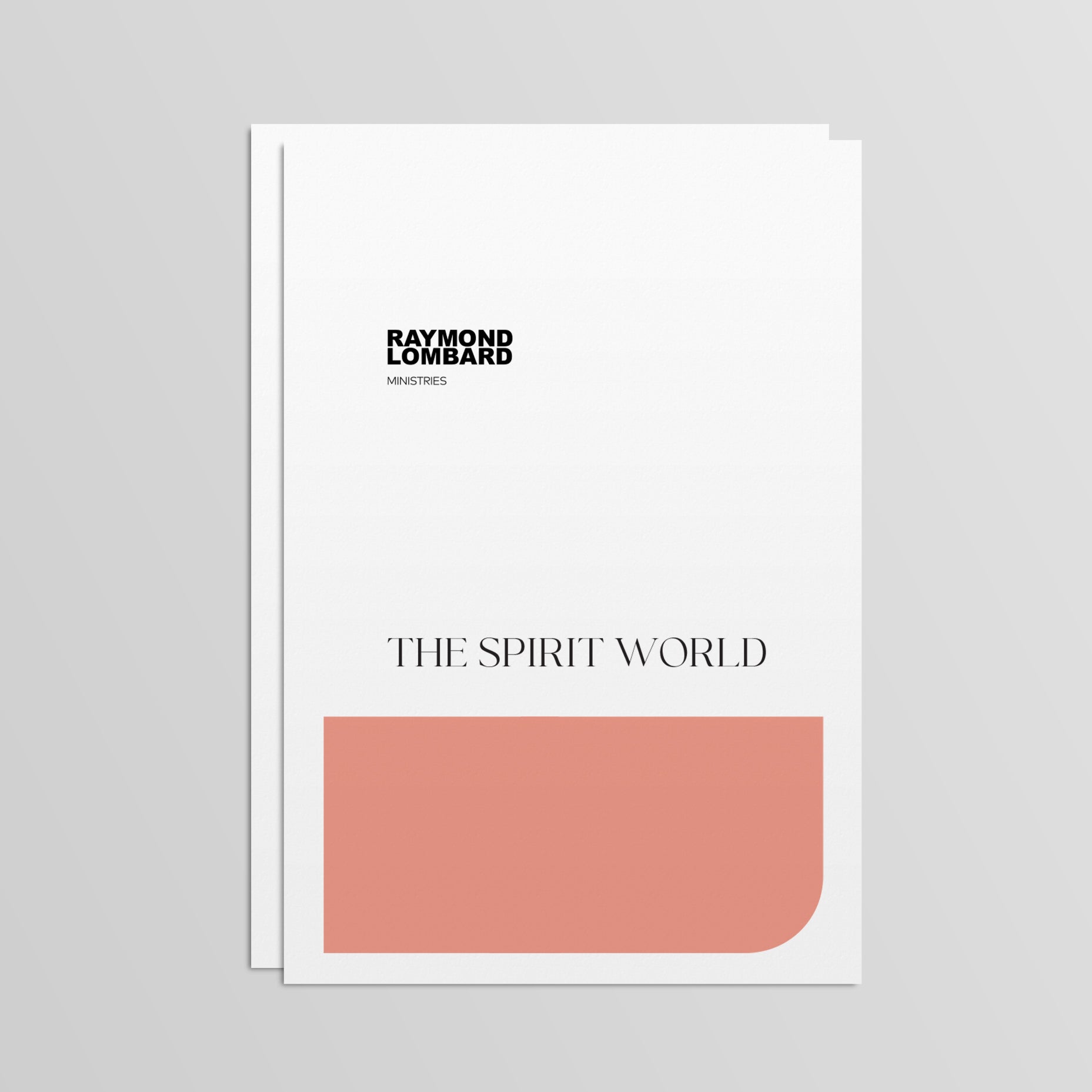The Spirit World - PDF – Raymond Lombard Ministries